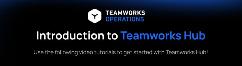 Guide: Getting Started with Teamworks Hub